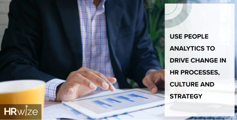 People analytics to drive change in HR processes | HRWize